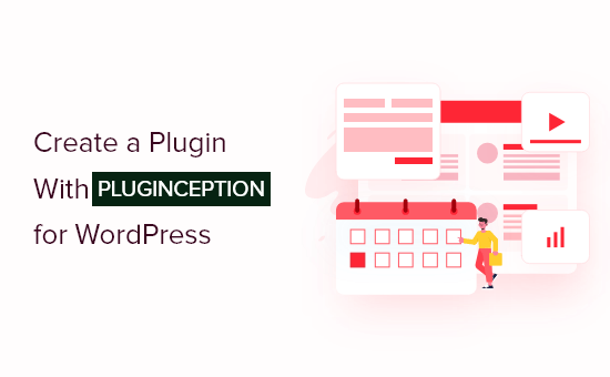 How to Create a WordPress Plugin Using a Plugin (Quick & Easy)