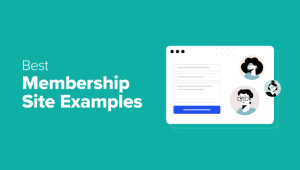 18 Best Membership Site Examples That You Should Check Out in 2025