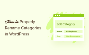 How to Properly Rename Categories in WordPress for Beginners