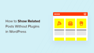 How to: Related Posts with Thumbnails in WordPress without Plugin