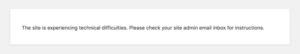 How to Fix 'The Site Is Experiencing Technical Difficulties' in WordPress