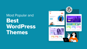 2025's Most Popular and Best WordPress Themes (Expert Pick)