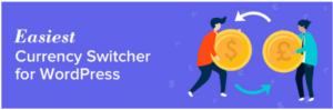 7 Best Multi Currency WordPress Plugins (Free + Paid)