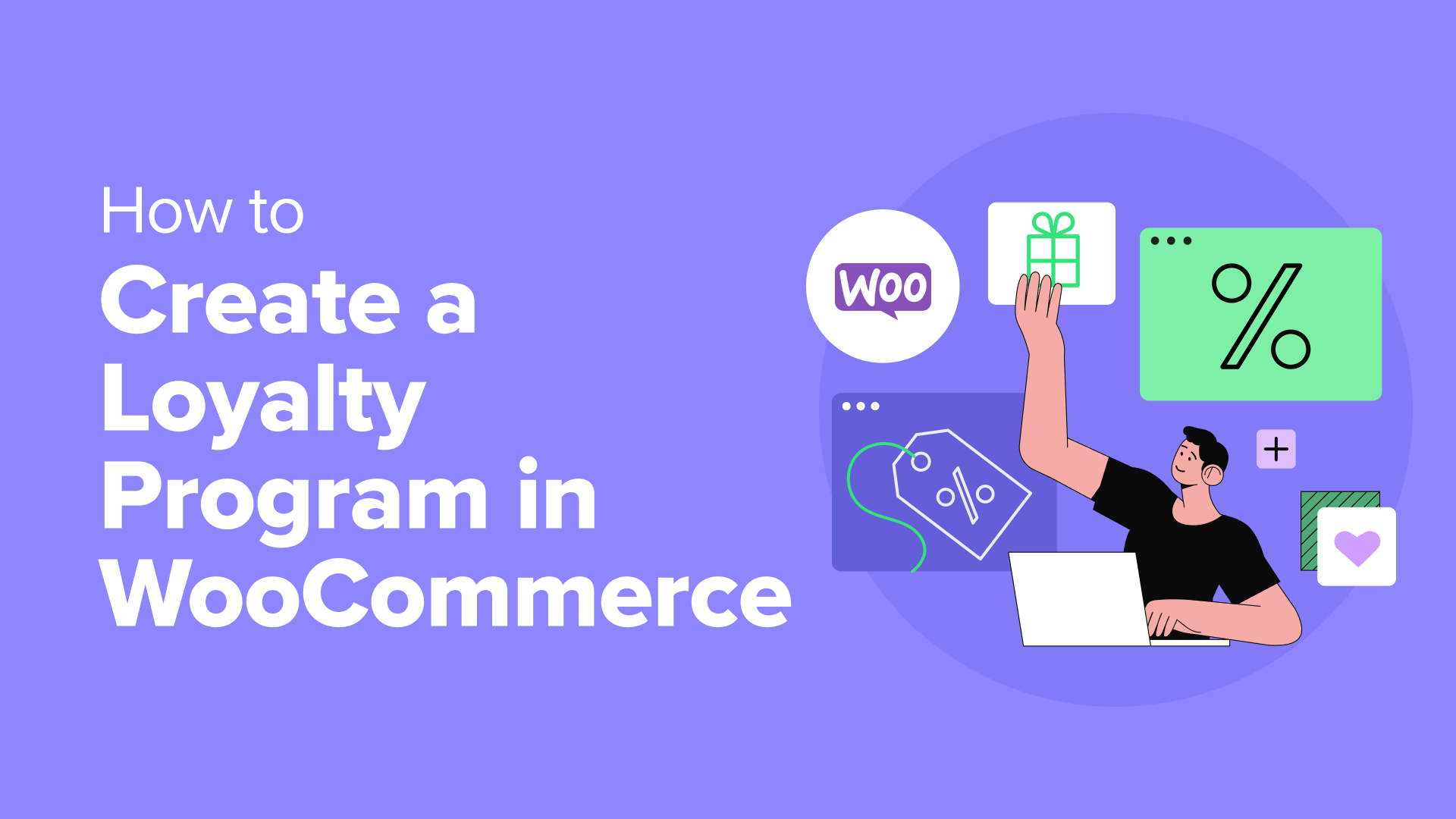 How to Create a Loyalty Program in WooCommerce (Step by Step)