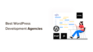 14 Best WordPress Development Agencies (2025)