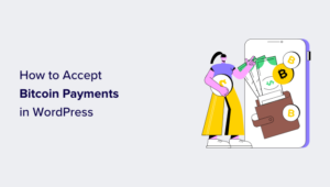 How to Easily Accept Bitcoin Payments in WordPress (Step by Step)