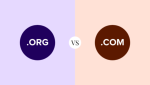 .Org vs .Com: Which is the Better Domain Extension? (Compared)