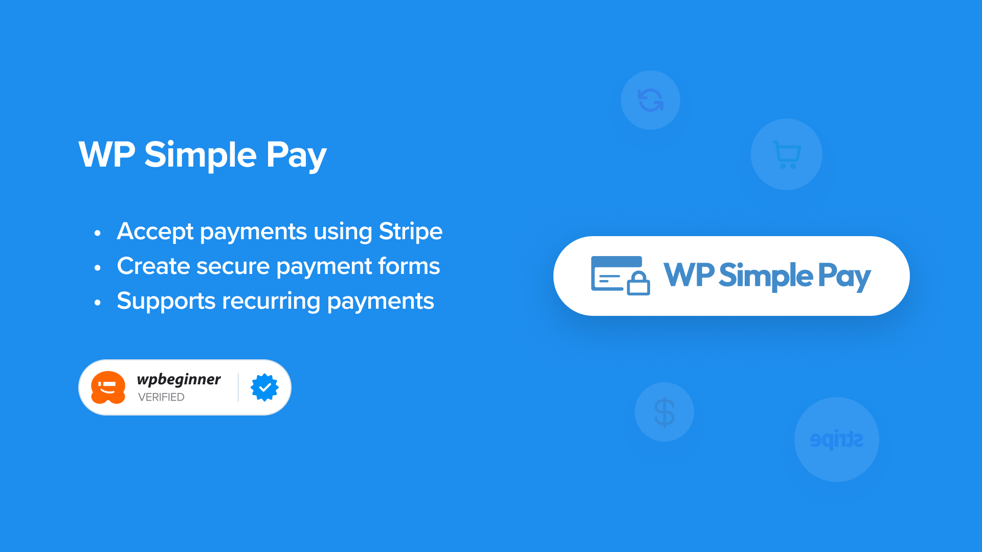 WP Simple Pay Review: The Right Stripe Payments Plugin?