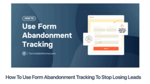 Formidable Forms: The Right Form Builder Plugin for You?