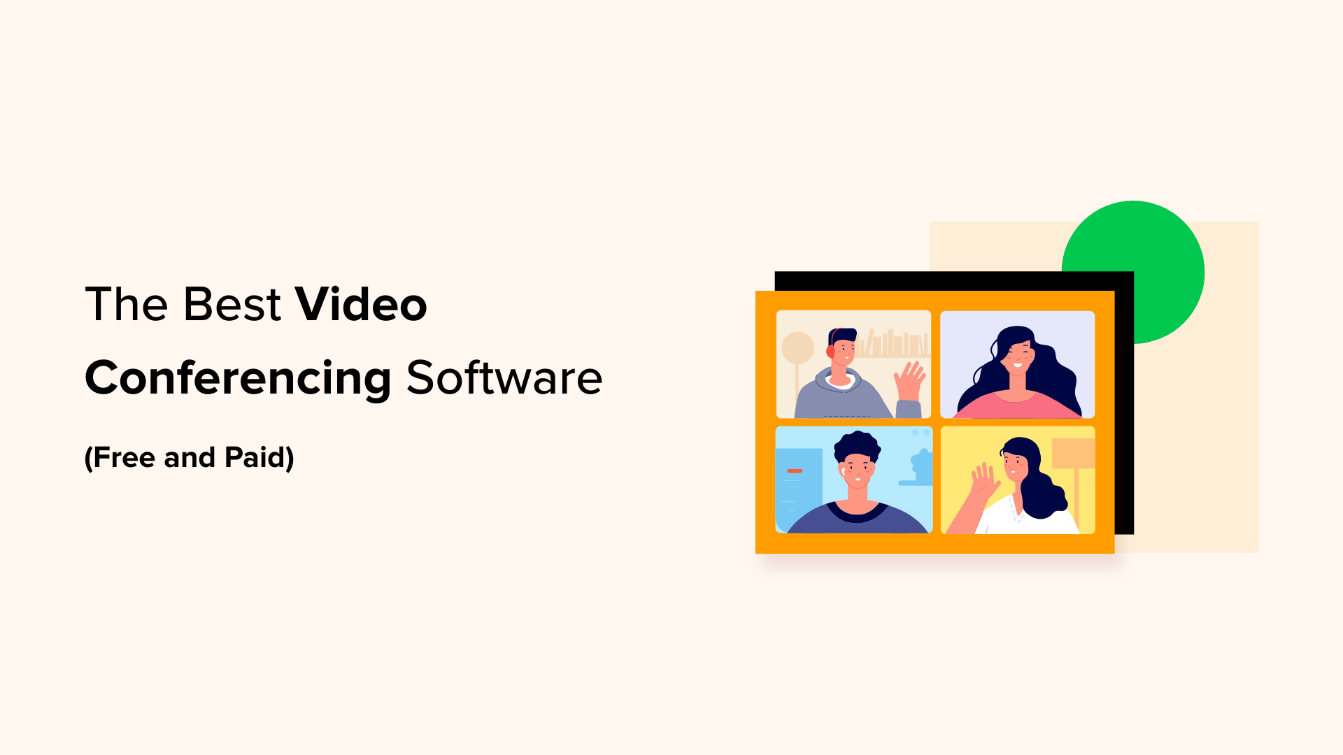 8 Best Video Conferencing Software (Free and Paid)