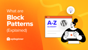 What Are Block Patterns in WordPress?