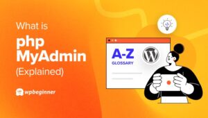 What Is phpMyAdmin in WordPress?