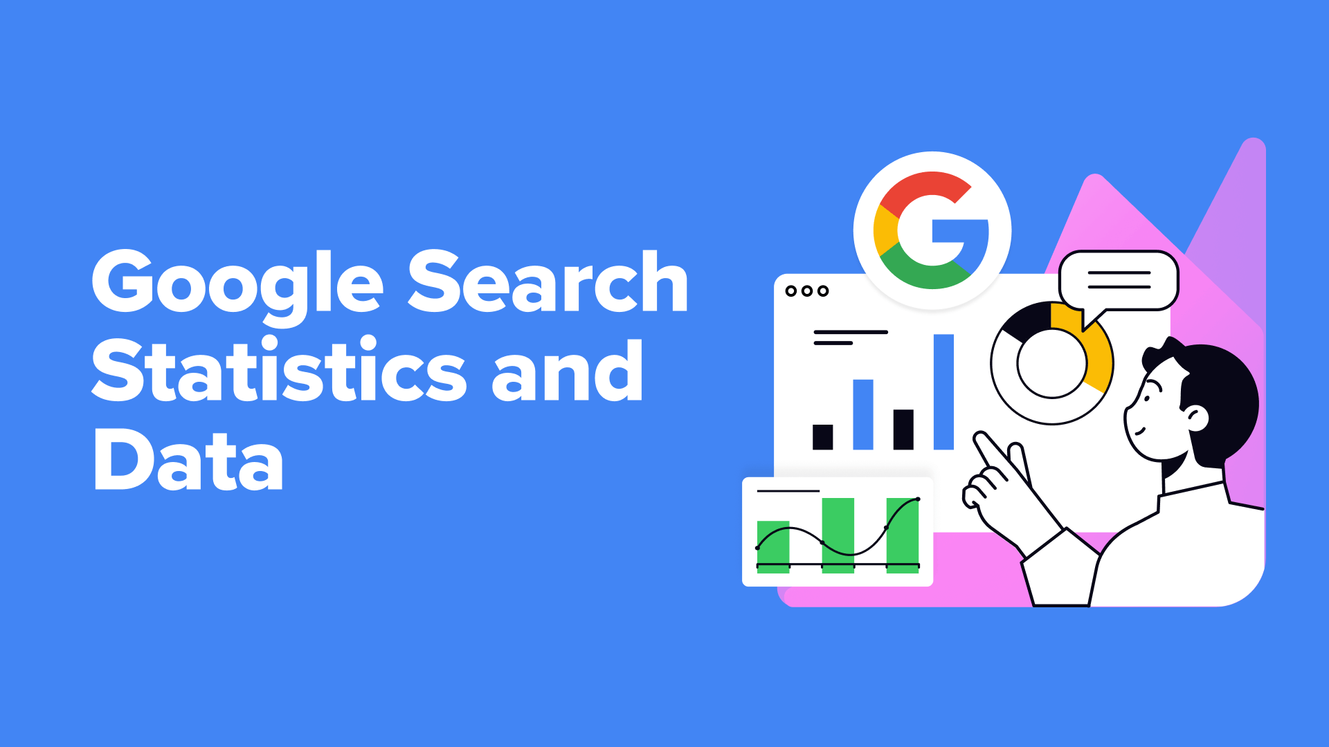 90+ Exciting Google Search Statistics and Data for 2026