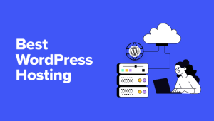 How to Choose the Best WordPress Hosting in 2025 (Comparison)