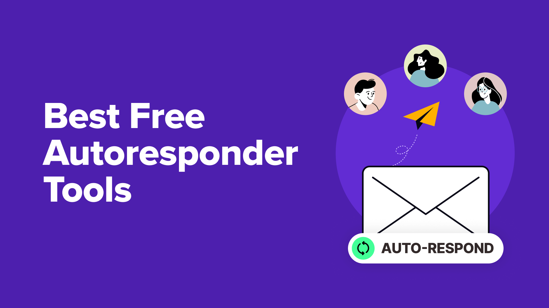 7 Best Free Autoresponder Tools of 2025 (Pros & Cons Compared)