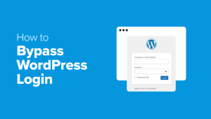 How to Bypass WordPress Login (7 Expert Tips)