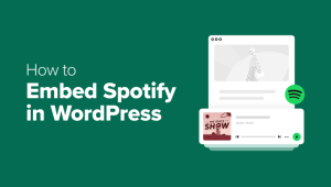 How to Embed Spotify in WordPress (2 Easy Methods)
