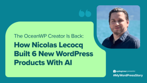 How Nicolas Lecocq Built 6 New WordPress Products With AI